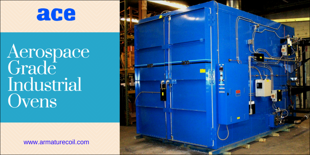 10 Common Features of Aerospace Grade Industrial Ovens - Armature Coil ...